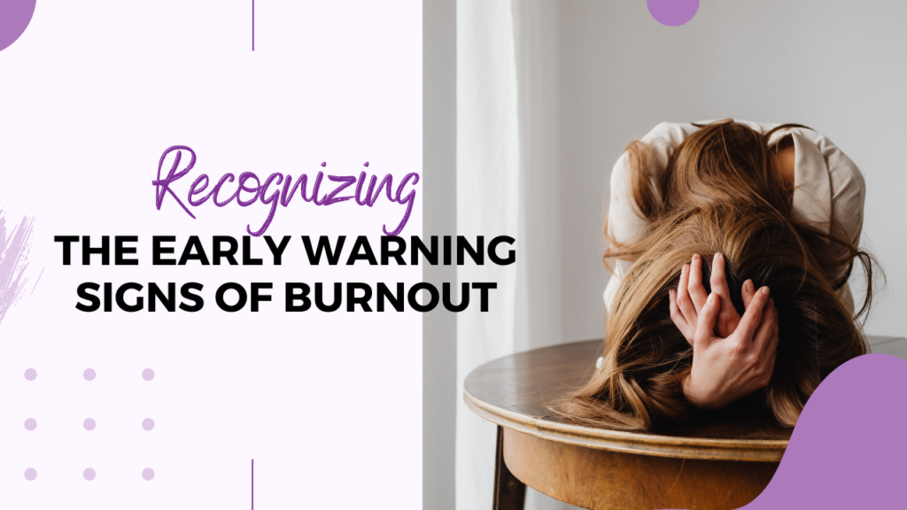 Recognizing the Early Warning Signs of Burnout – Dr Lamia Katbi